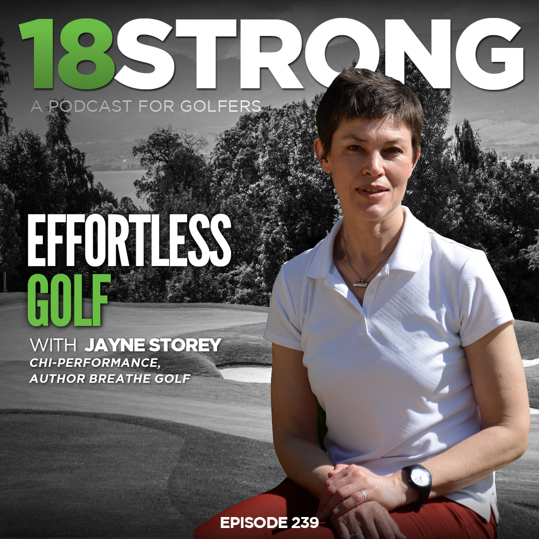 Effortless Golf with Jayne Storey | Author of “Breathe Golf” [#239 ...