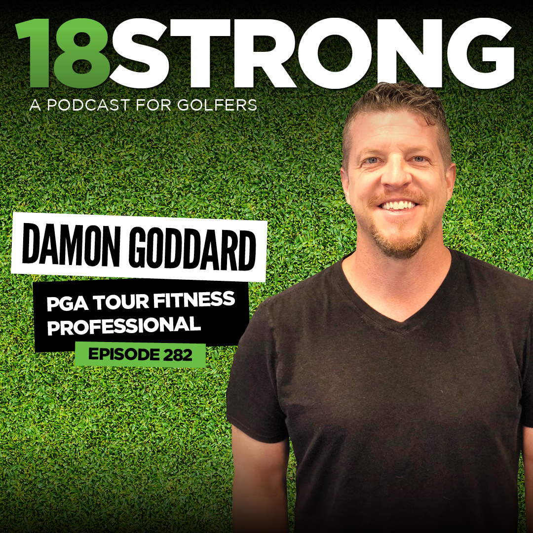 282: Damon Goddard – Navigating a new world of Training on the PGA Tour ...